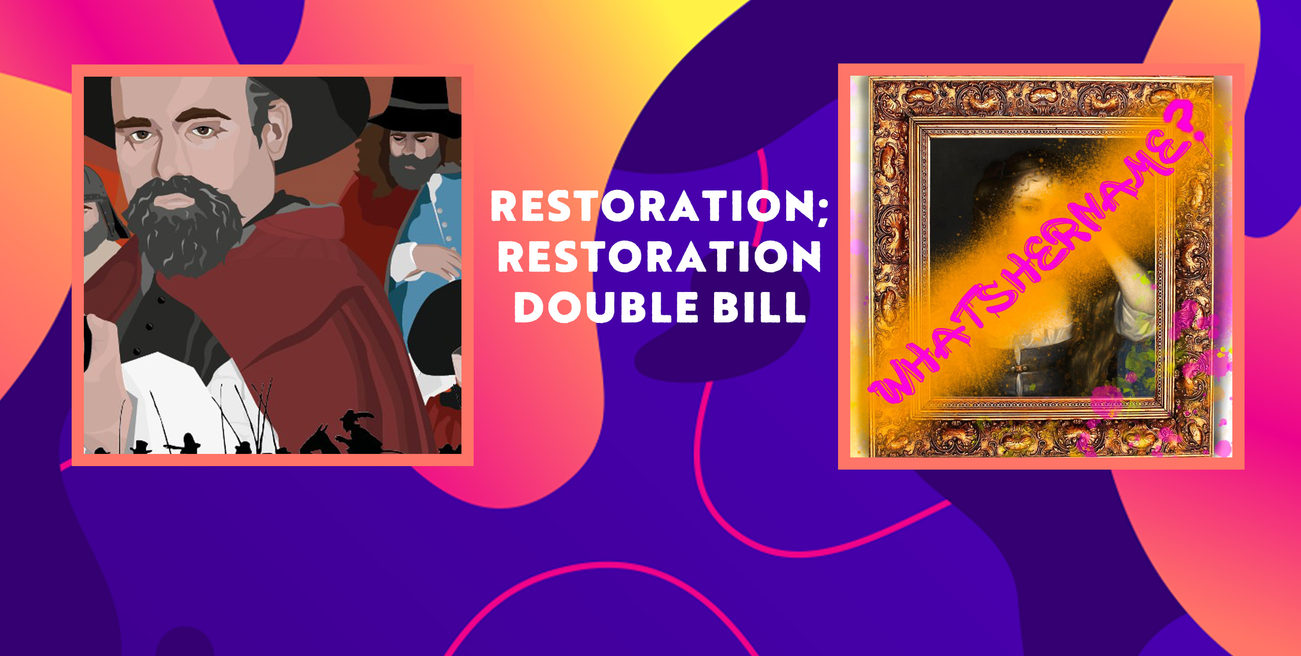 Restoration; Restoration - A Double Bill - Nottingham Playhouse