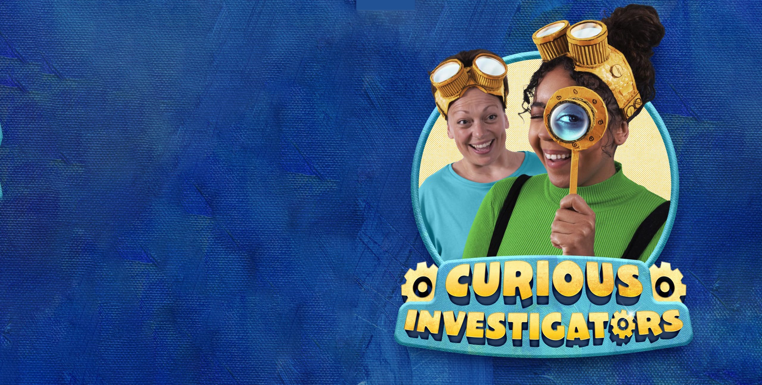 Curious Investigators - Nottingham Playhouse